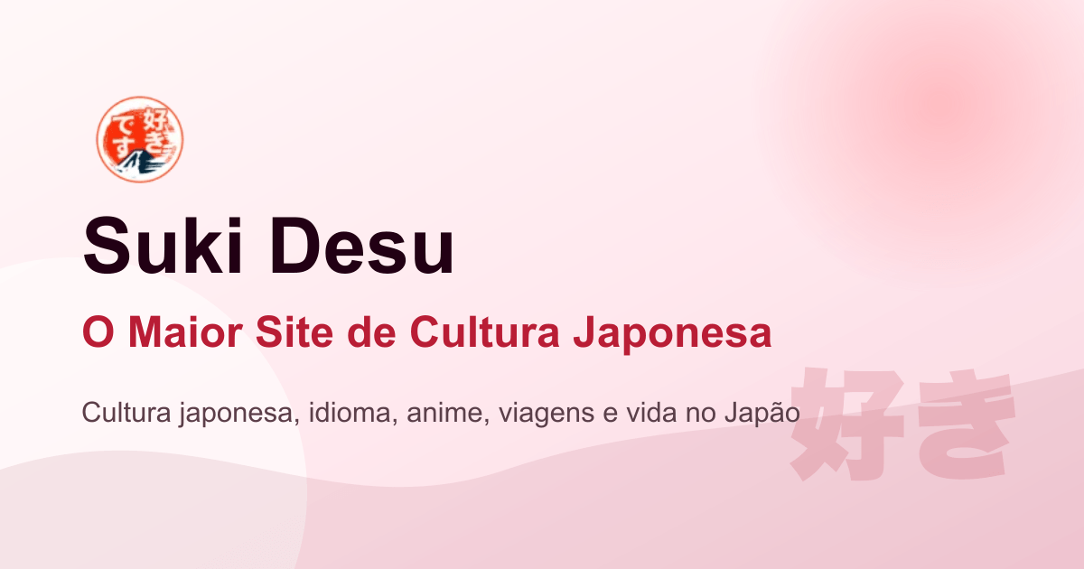 Artigos sobre Anime | Suki Desu